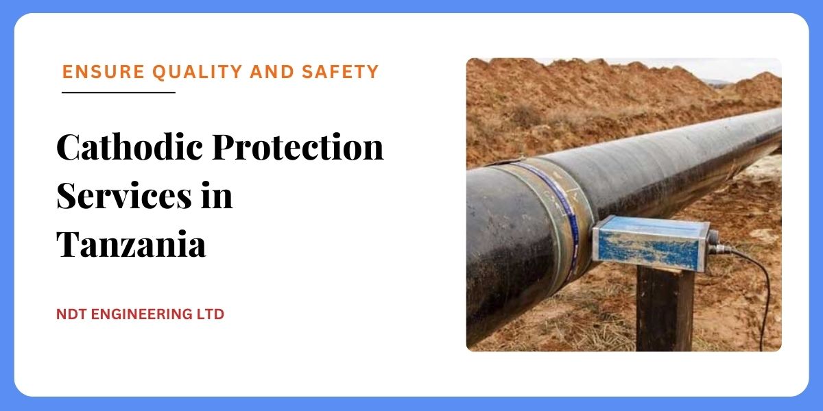 Preventing Corrosion: Cathodic Protection Services in Tanzania
